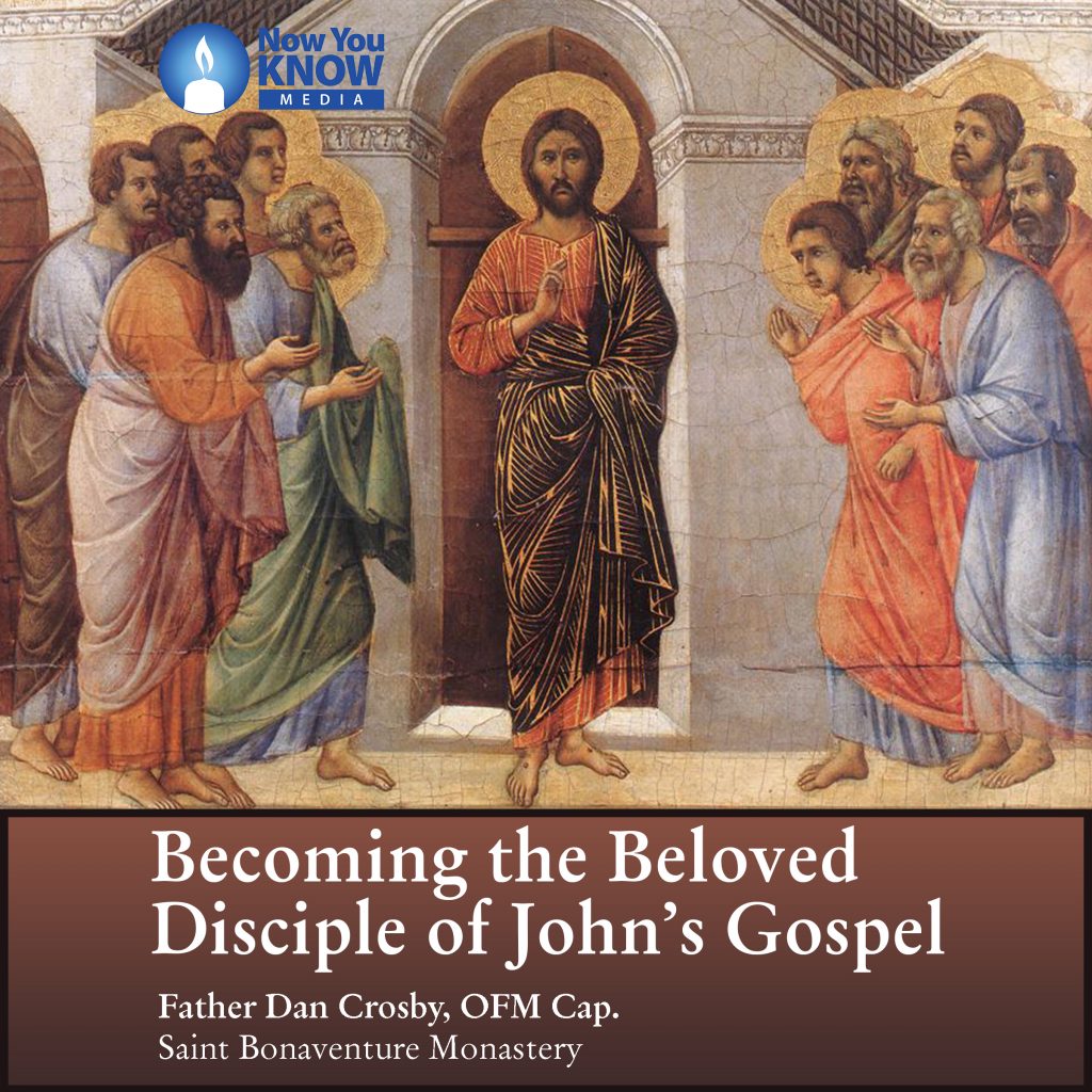 Becoming the Beloved Disciple of John's Gospel | LEARN25