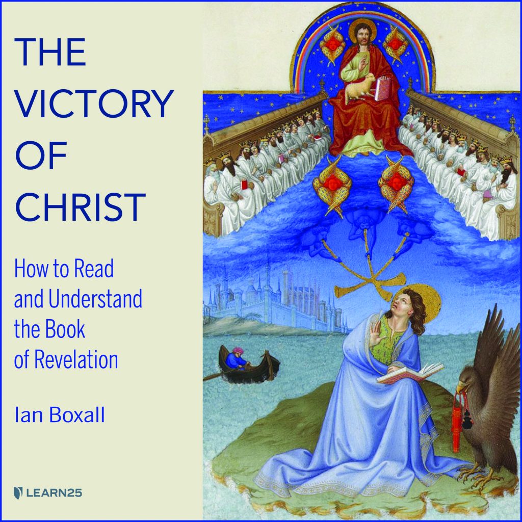 The Victory of Christ: How to Read and Understand the Book of ...