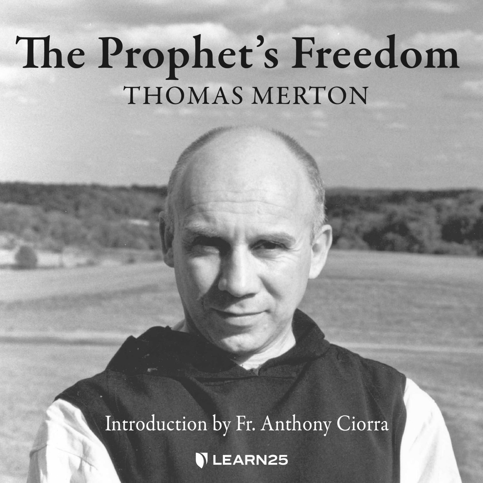 Thomas Merton on Desert Spirituality | LEARN25