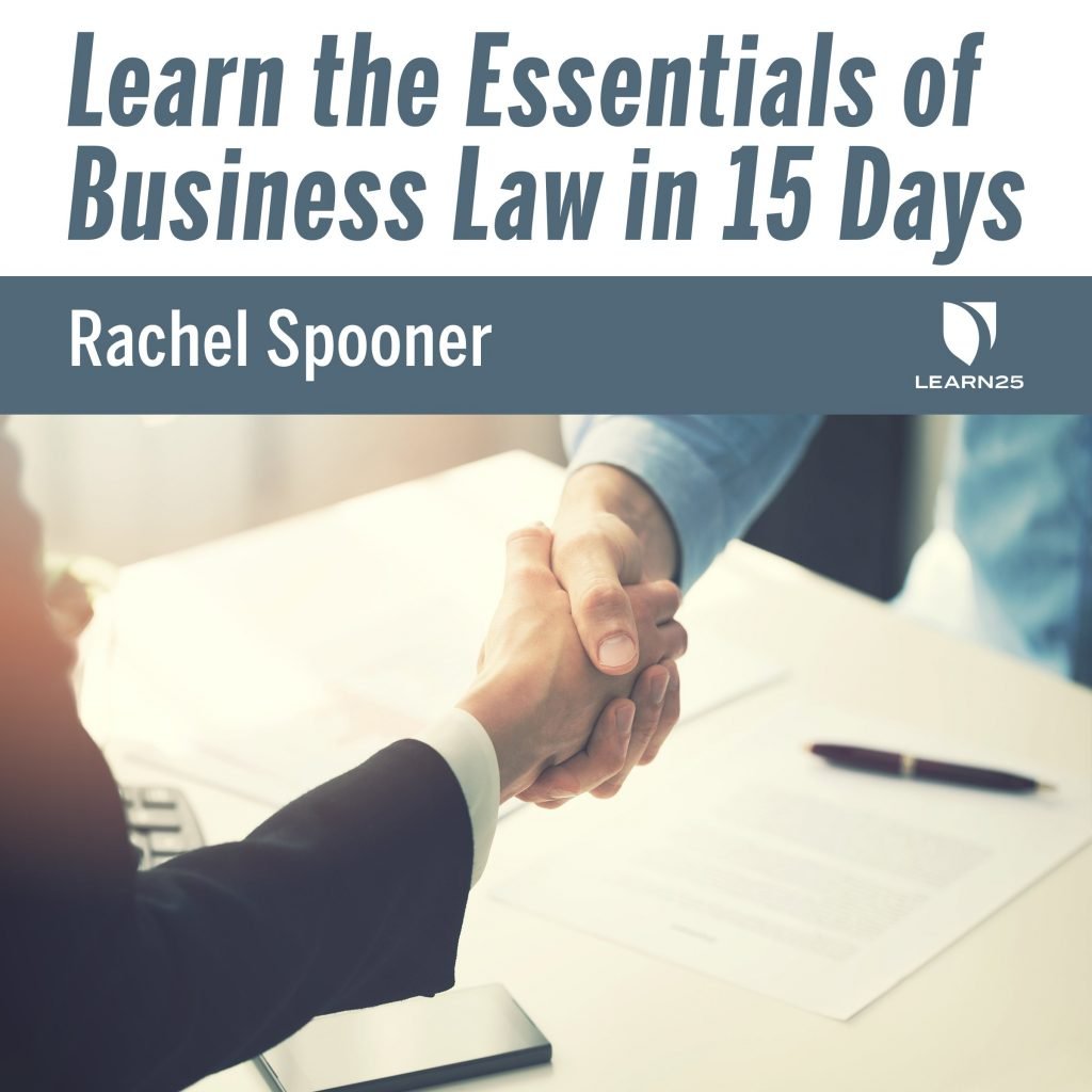 Business Law: Your Guide to Contracts, Property, and More | LEARN25