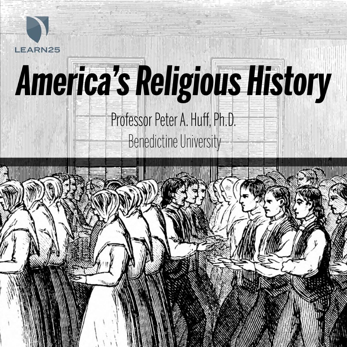 American Religious History | Audio Course by LEARN25