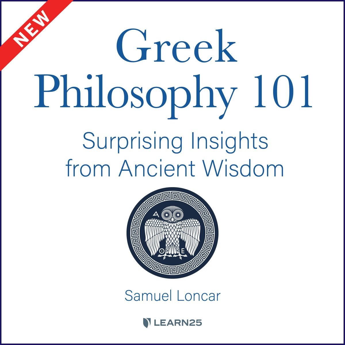 Greek Philosophy 101: Surprising Insights from Ancient Wisdom | Audio ...
