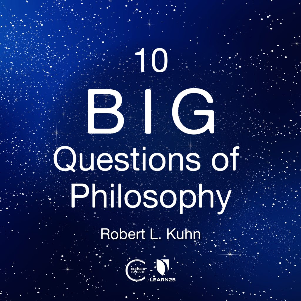 10 Big Questions of Philosophy | Audio Course by LEARN25