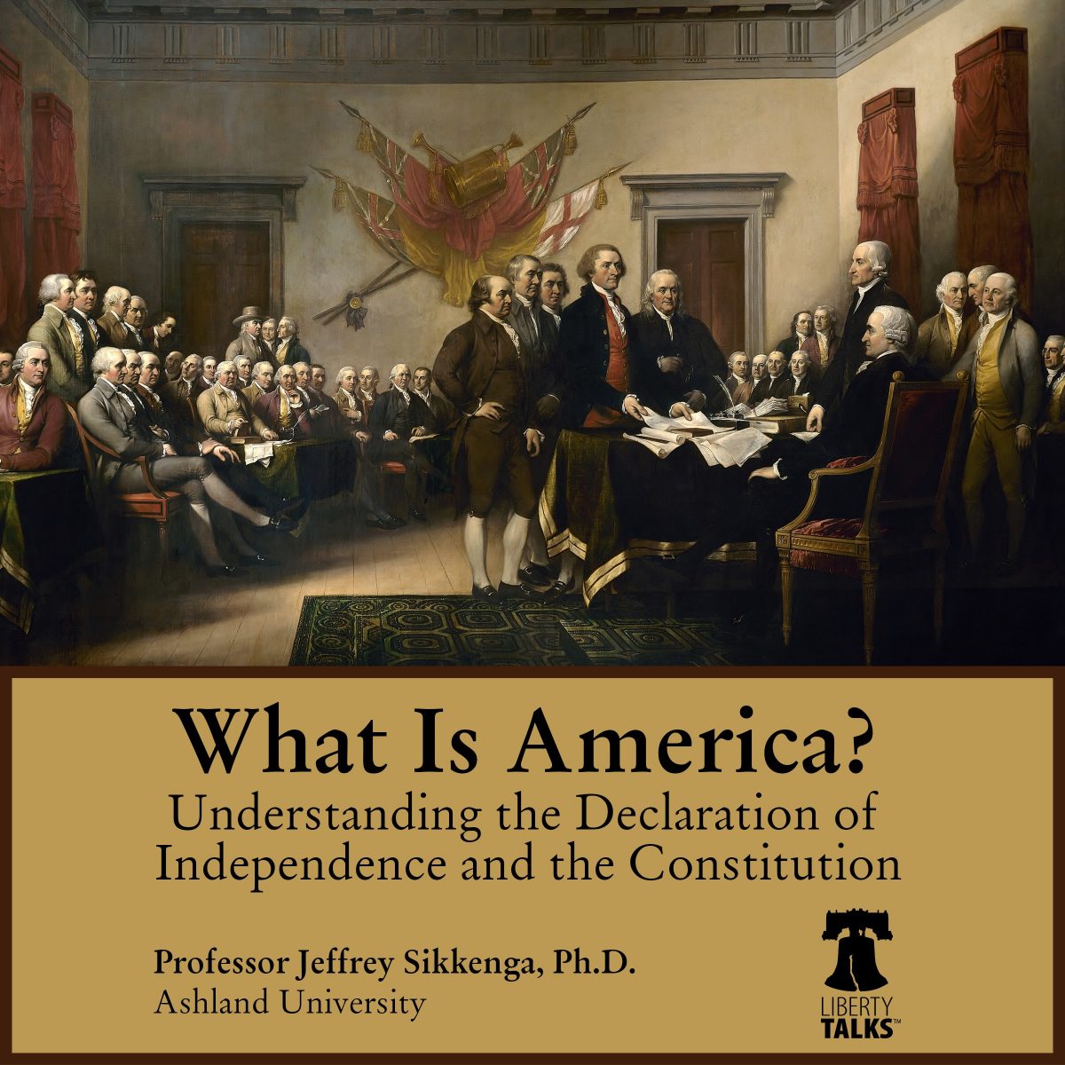 What Is America? Understanding the Declaration of Independence and the ...