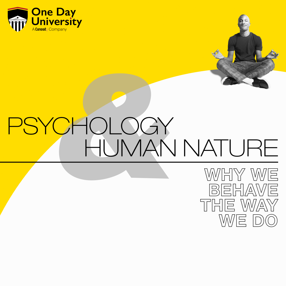 Psychology and Human Nature: Why We Behave The Way We Do | One Day ...